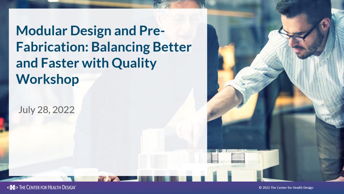 Pre Fab Workshop Recording | The Center for Health Design