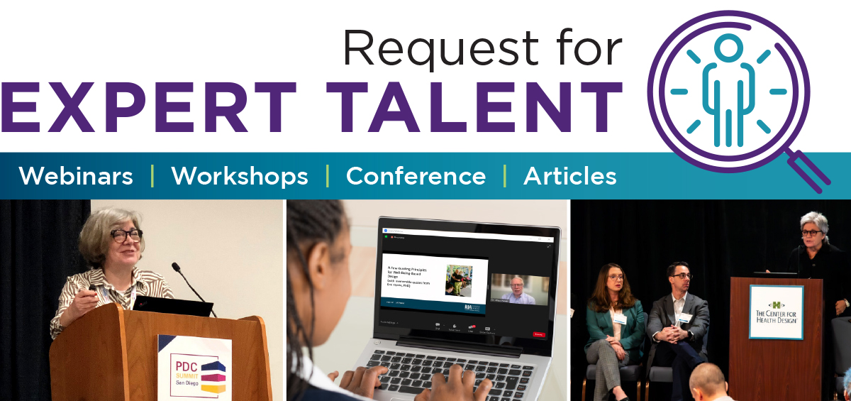 Request for Expert Talent | The Center for Health Design