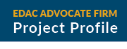EDAC Advocate Firm Project Profile